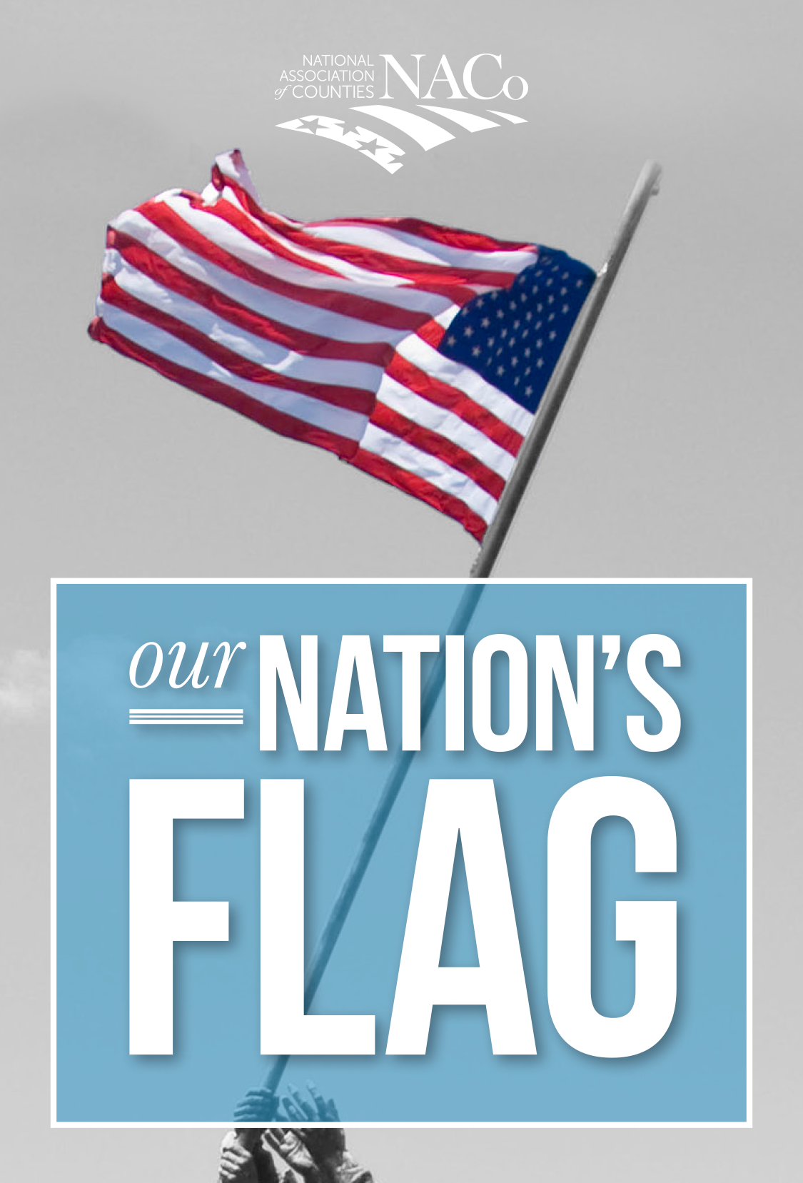 Care for the U.S. Flag with NACo